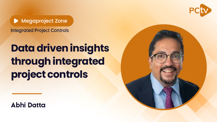 Data driven insights through integrated project controls (2022) - Project Controls TV